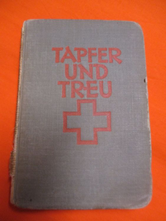 Tapfer und Treu, Gebetsbuch Militär Schweiz 1939 (Gebraucht) in ...