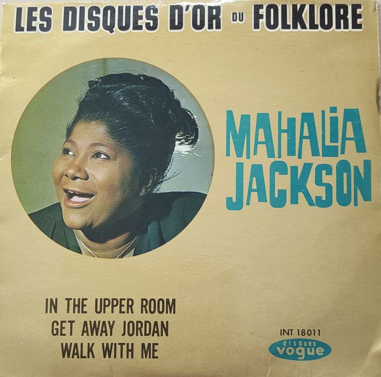 Vinyl EP-Single Mahalia Jackson - Les Disques D'or du Folklo (Gebraucht ...