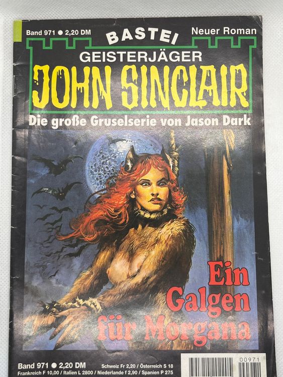 John Sinclair Band 971: Ein Galgen für Morgana, 1. Auflage (Gebraucht ...