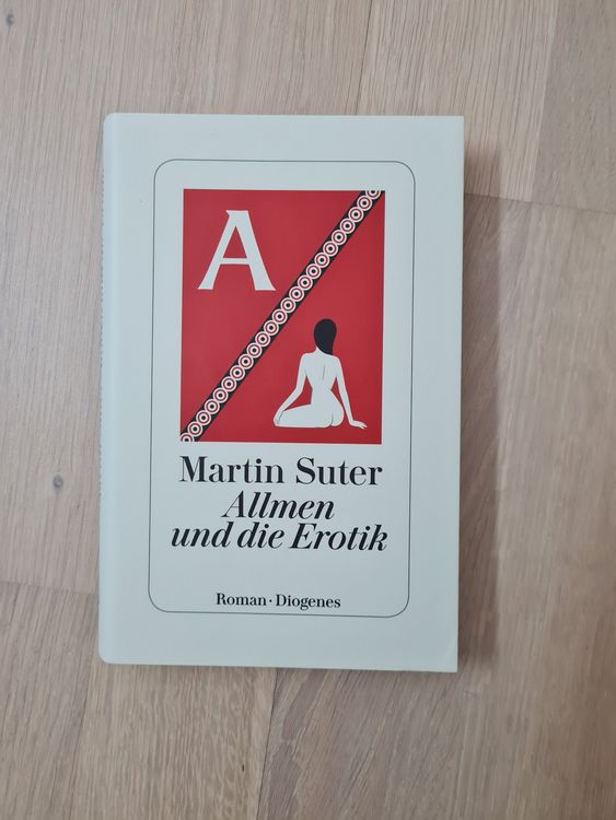 Martin Suter Roman "Allmen und die Erotik" Roman Diogenes (Gebraucht ...