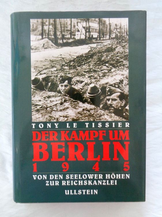 Der Kampf um Berlin 1945 Tony Le Tissier | Kaufen auf Ricardo