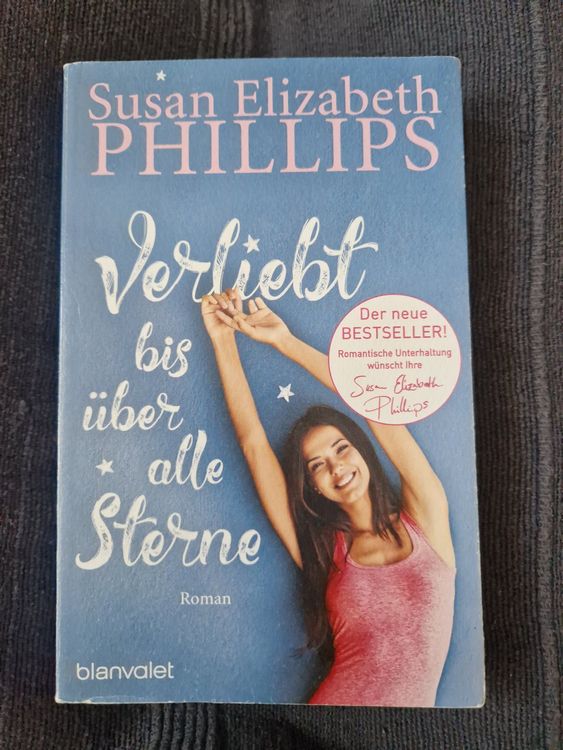 Susan Elizabeth Phillips Verliebt bis über alle Sterne (Gebraucht) in ...