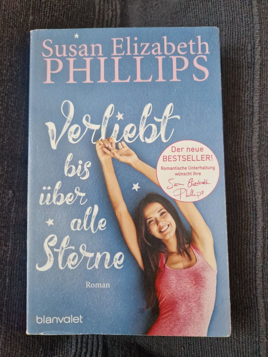 Susan Elizabeth Phillips Verliebt bis über alle Sterne (Gebraucht) in ...