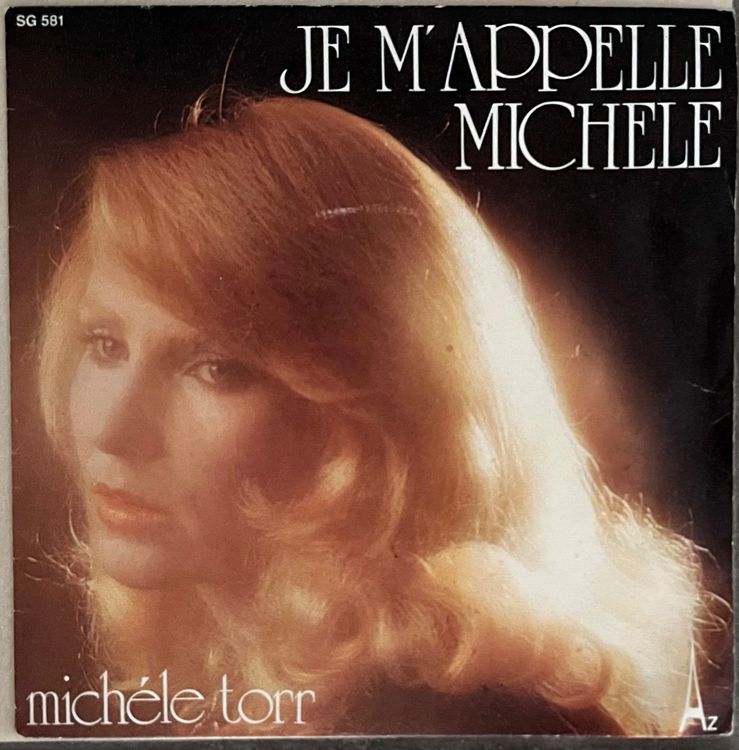 MICHÈLE TORR - JE M'APPELLE MICHÈLE (D'occasion) à Bussigny pour CHF 1 ...