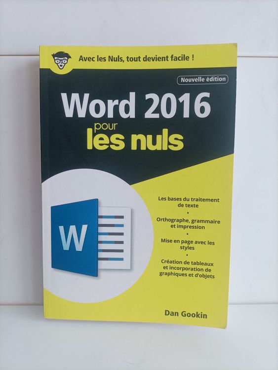 Word 2016 pour les nuls / Dan Gookin / First 2017 | Kaufen auf Ricardo