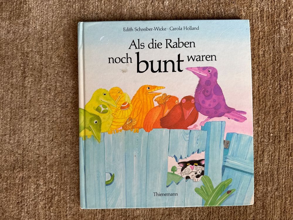 Als die Raben noch bunt waren (Gebraucht) in Aarau für CHF 8 – mit ...