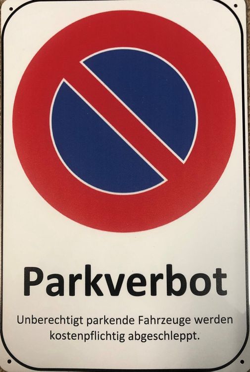 Parkverbot Schild Parkverbotsschild Sign (Neu und originalverpackt) in ...