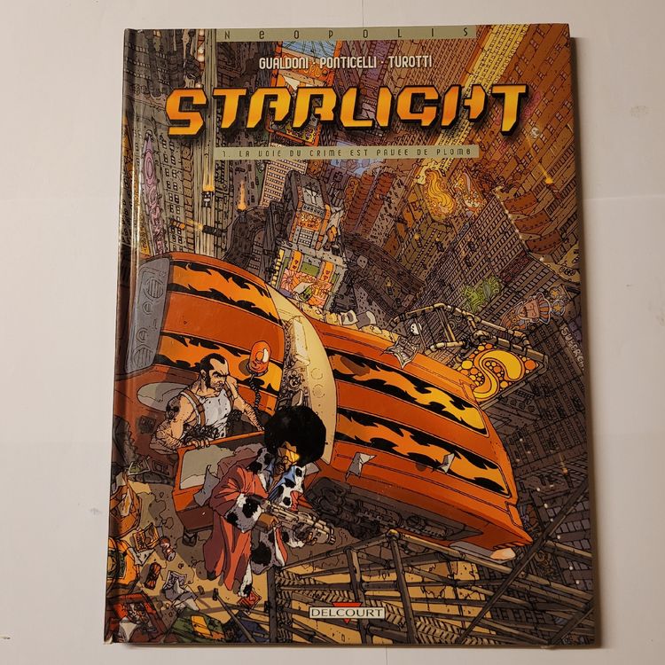 BD STARLIGHT 1. La voie du crime est pavée de plomb | Kaufen auf Ricardo