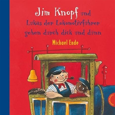 Jim Knopf und Lukas der Lokomotivführer von Michael Ende | Kaufen auf ...