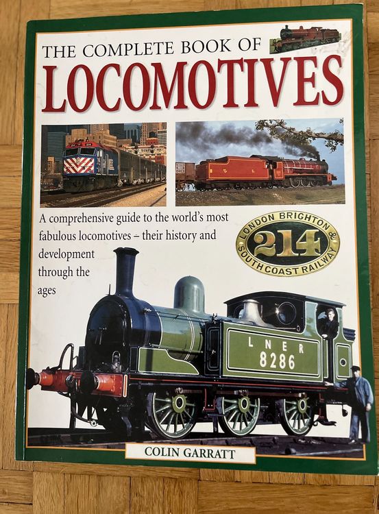 Locomotives, The complete Book of trains (Gebraucht) in Luzern für CHF ...