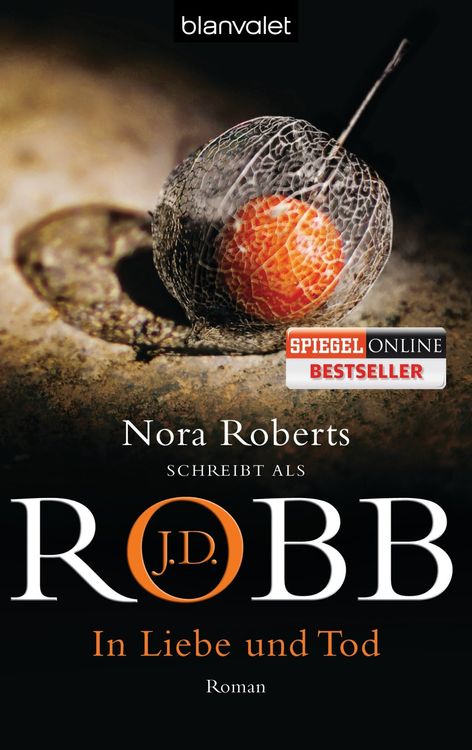 Robb J.D. (/Roberts Nora) - In Liebe und Tod / Thriller (Gebraucht) in ...