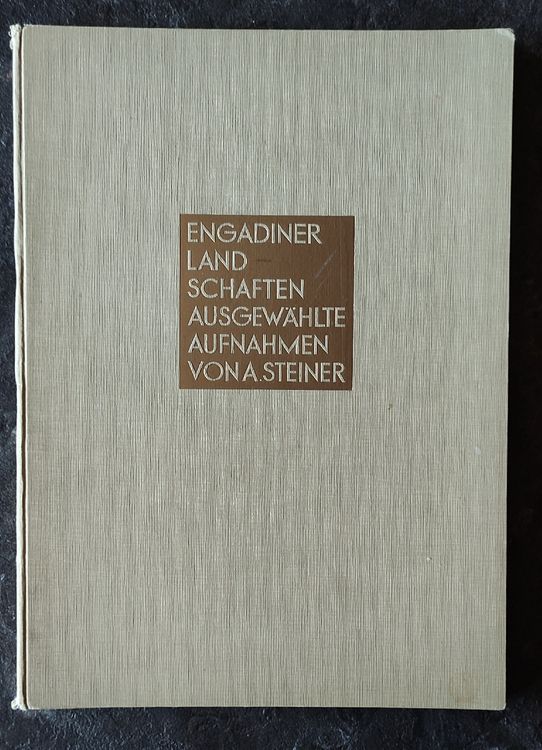 Engadiner Landschaften - A. Steiner, Rarität! (Gebraucht) in Siebnen für CHF 48 – mit Lieferung ...
