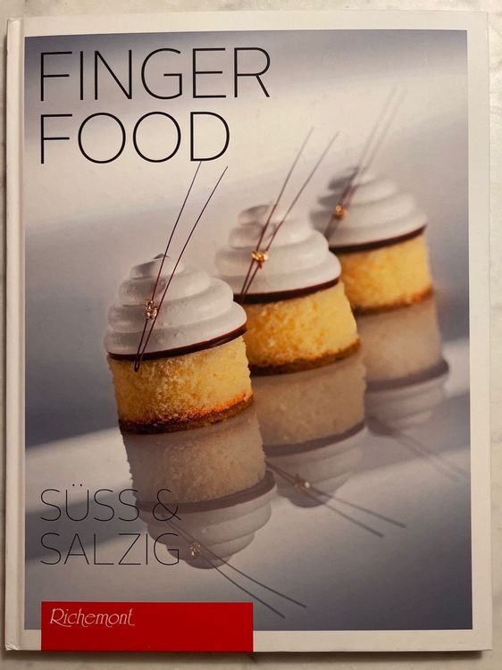 Finger Food Richmont Süss & Salzig Buch | Kaufen auf Ricardo