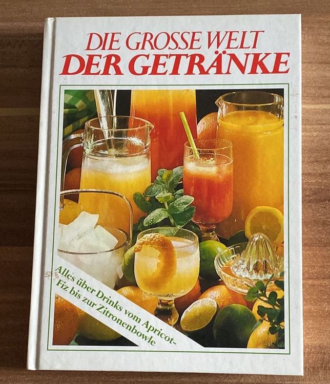 Die Grosse Welt Der Getränke (Gebraucht) in Wagenhausen für CHF 3.9 ...