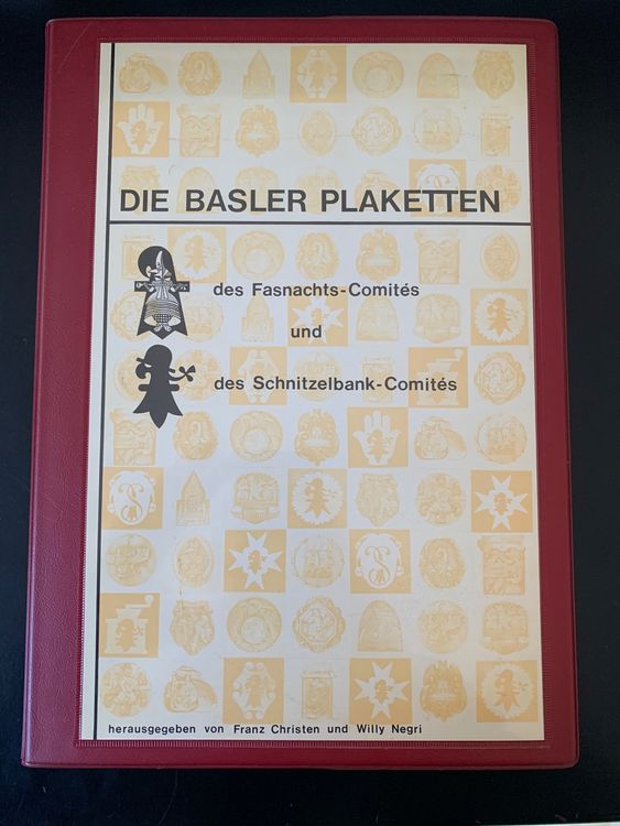 Die Basler Fasnachtsplaketten 1911-1985 Negri/Christen (Gebraucht) in für CHF 5 – mit Lieferung ...
