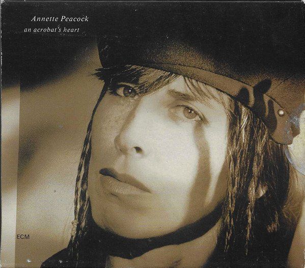 Annette Peacock – An Acrobat's Heart CD, Vocal, Experimental (Gebraucht) in Luzern für CHF 8.9 ...