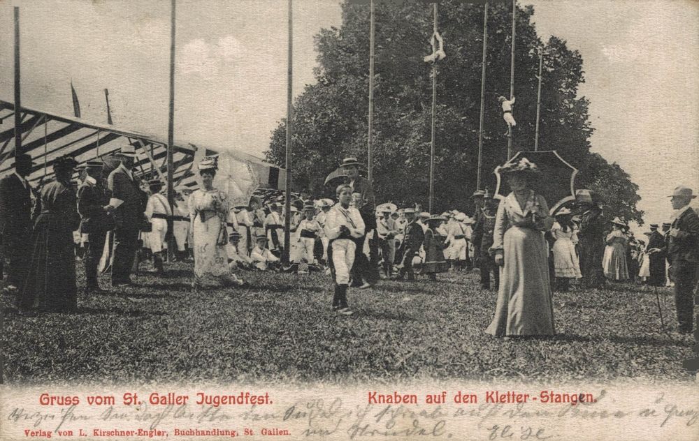 Gruss vom St. Galler Jugendfest. Knaben auf d Kletterstangen (Gebraucht ...