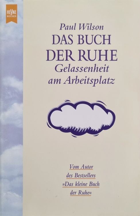 Das Buch der Ruhe - Gelassenheit am Arbeitsplatz (Gebraucht) in Mettmenstetten für CHF 1 – mit ...
