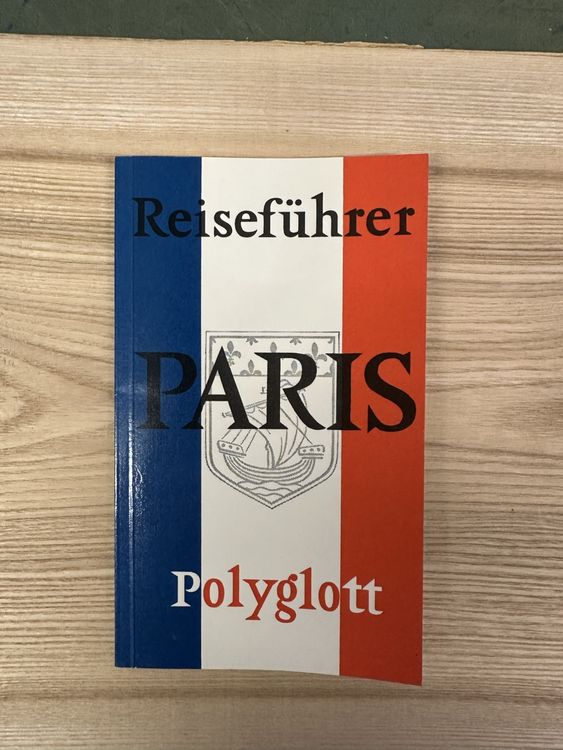 Reiseführer Paris Polyglott für Ihre Städtereise (Gebraucht) in Bern ...