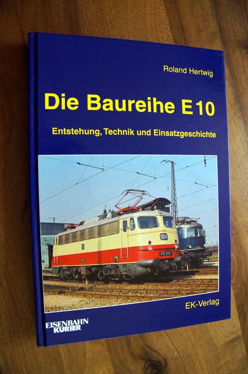 Eisenbahn Kurier - Die Baureihe E 10 (Gebraucht) in Schönenwerd für CHF 21 – mit Lieferung auf ...