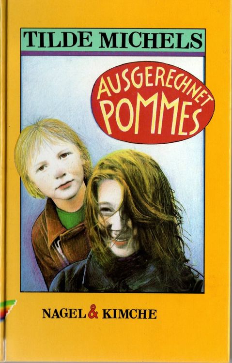 Michels Tilde - Ausgerechnet Pommes (geb) / Jugendbuch | Kaufen auf Ricardo