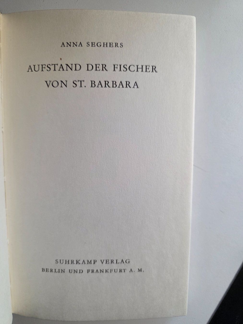 Aufstand der Fischer von St. Barbara - Anna Seghers - 1. Auf (Gebraucht ...