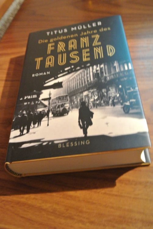 Die goldenen Jahre des Franz Tausend (Gebraucht) in Rüschlikon für CHF ...