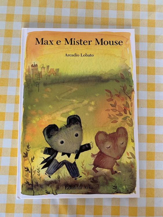 Arcadio Lobato- Max e mister Mouse | Kaufen auf Ricardo