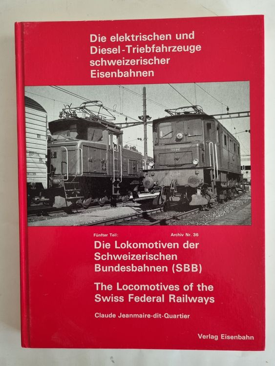 SBB Lokomotiven: Das Buch - Schweizer Eisenbahnen (Gebraucht) in ...