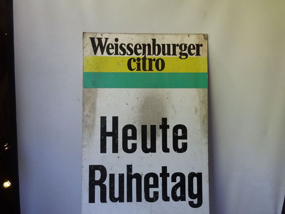 Weissenburger Citro Schild Heute Ruhetag (Gebraucht) in Wangen SZ für ...