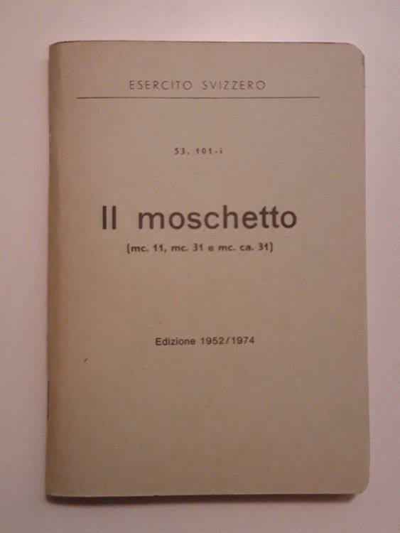 Il moschetto - reg. 53. 101-i (Gebraucht) in Piotta für CHF 10 – mit Lieferung auf Ricardo kaufen