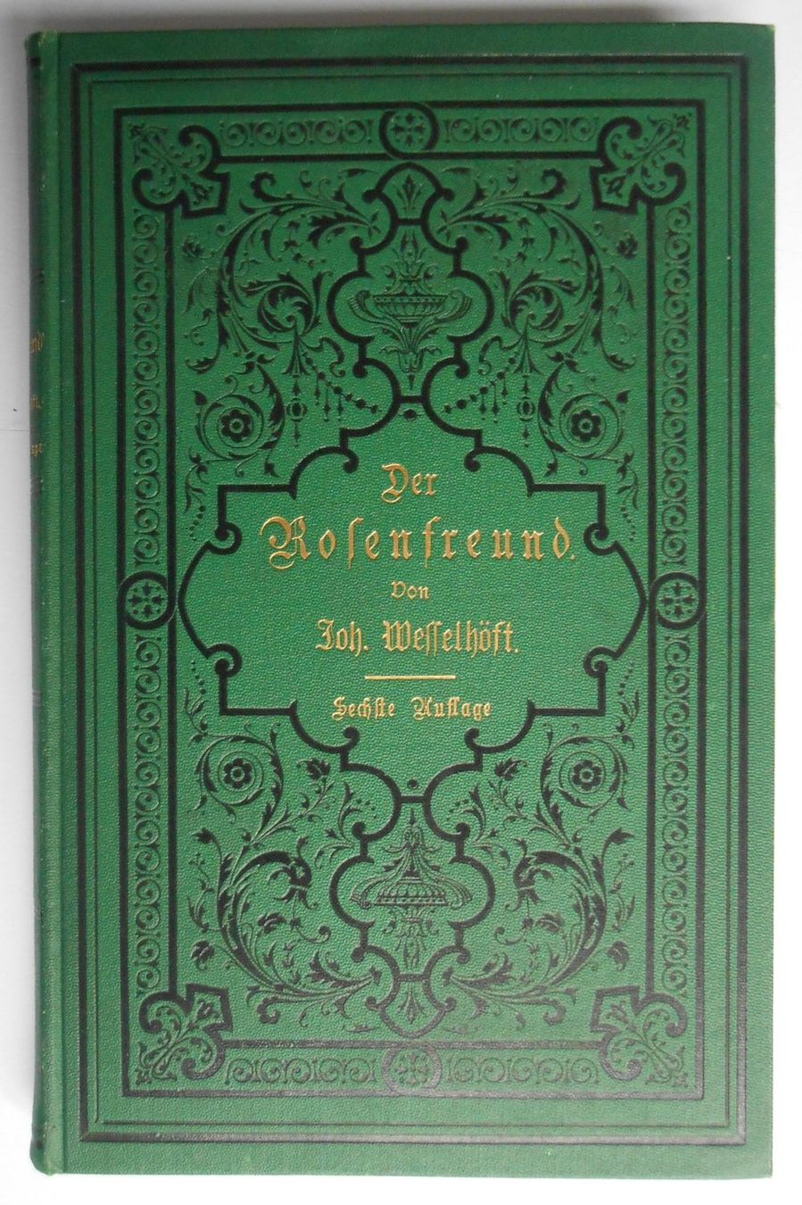 Anleitung zur Kultur der Rosen. 1886. Schönes Exemplar. (Gebraucht) in ...