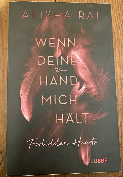 Roman "Wenn deine Hand mich hält" Alisha Rai (Gebraucht) in ...