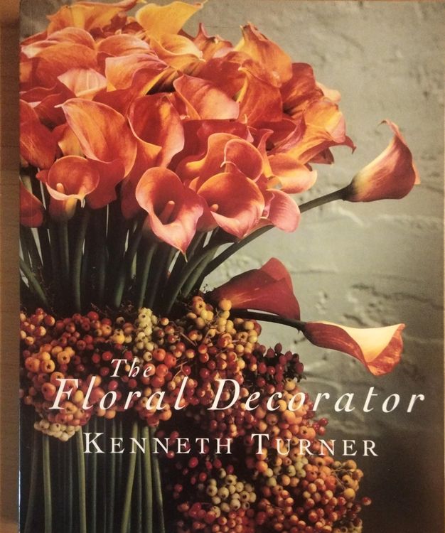 Blumenkunst-Buch "The Floral Decorator" von Kenneth Turner (Neu (gemäss ...