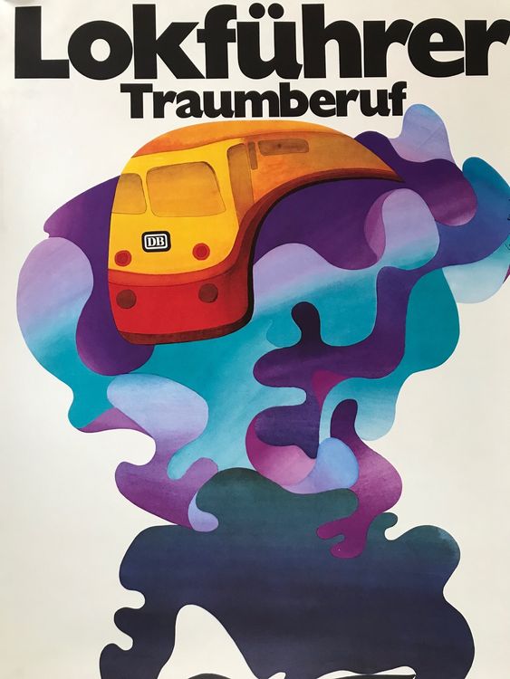 Plakat LOKFÜHRER TRAUMBERUF DEUTSCHE BAHN Original 1971 (Gebraucht) in ...