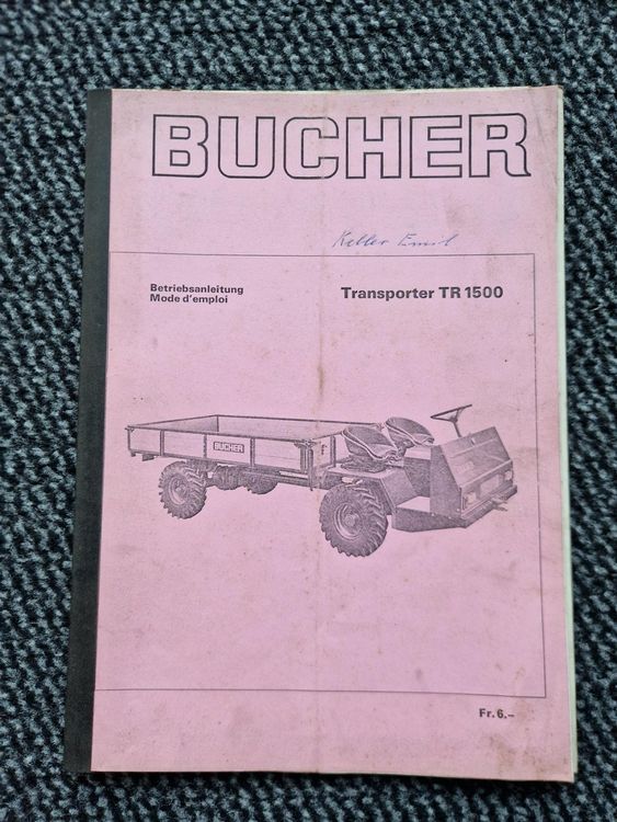Betriebsanleitung Bucher Transporter TR1500 (Gebraucht) in Dürnten für CHF 33 – mit Lieferung ...