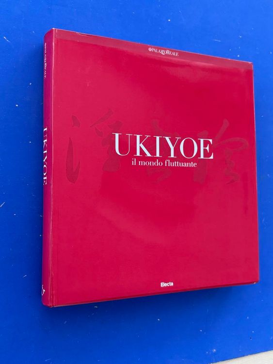 Ukiyoe. Il mondo fluttuante. Ausstellungskatalog. (Gebraucht) in Adliswil für CHF 38 – mit ...