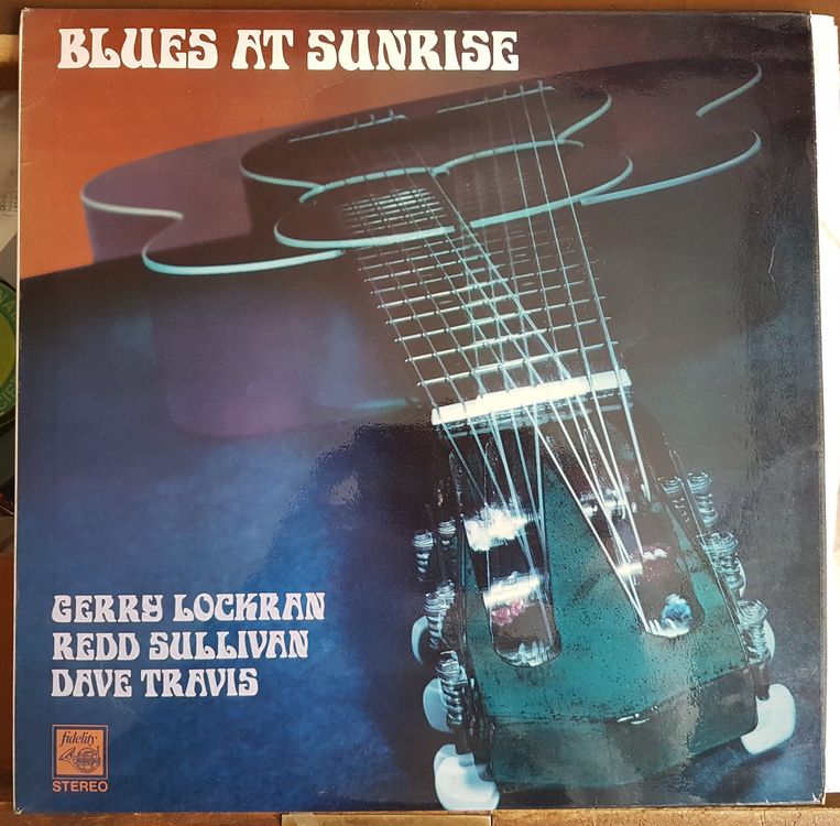 Gerry Lockran Redd Sullivan and Dave Travis Blues At Sunrise (Gebraucht ...