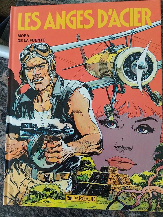 BD Les anges d'acier de Mora de La fuente Dargaud 1984 EO | Kaufen auf ...