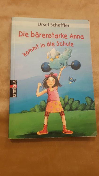 Die bärenstarke Anna kommt in die Schule von Ursel Scheffler (Gebraucht ...