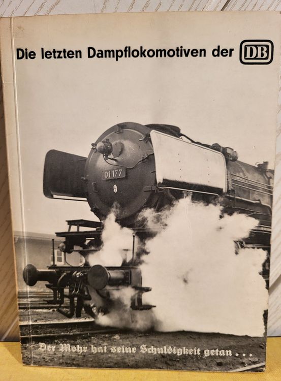 DB - DIE LETZTEN DAMPFLOKOMOTIVEN der DB - 84 Seiten | Kaufen auf Ricardo