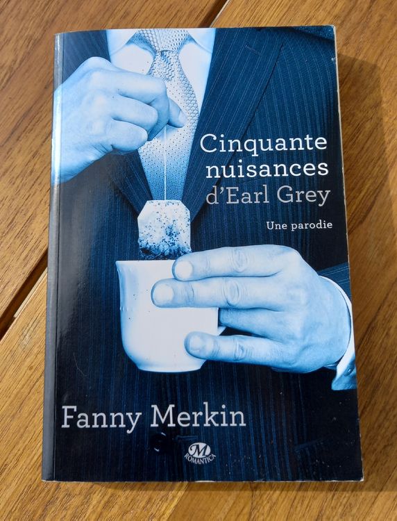 Cinquante nuisances d Earl Grey - Fanny Merkin (Gebraucht) in Les ...