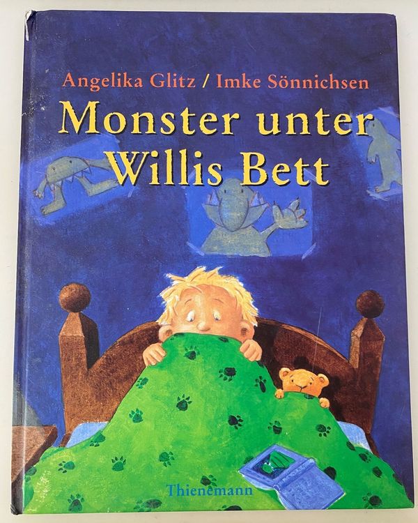 Monster unter Willis Bett - Angelika Glitz / Imke Sönnichsen (Gebraucht ...