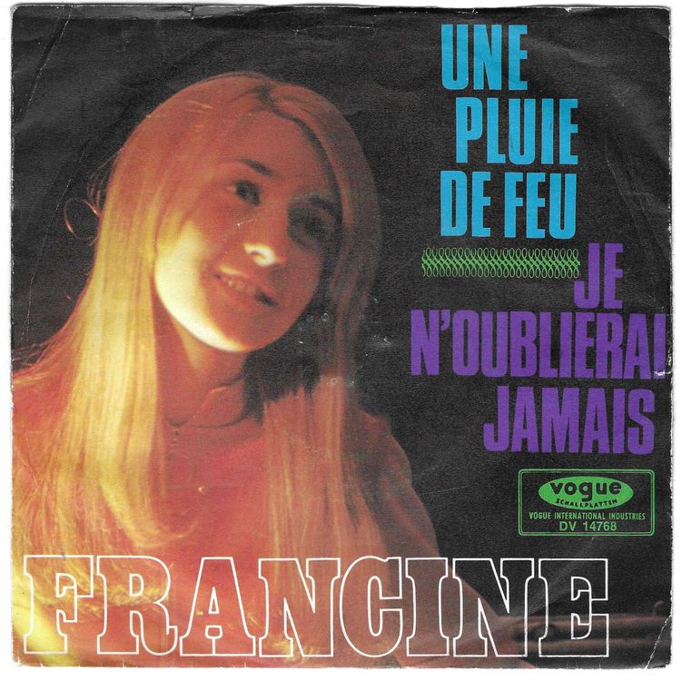 FRANCINE - UNE PLUIE DE FEU + JE N'OUBLIERAI JAMAIS | Kaufen auf Ricardo
