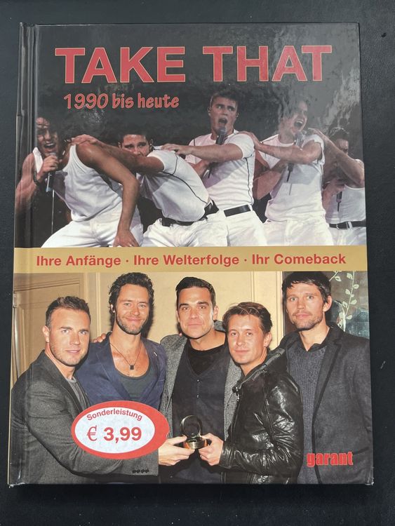 Take That Bildband 1990 bis heute - Ihre Erfolge, Ihr Comeba (Gebraucht) in Forch für CHF 0.5 ...