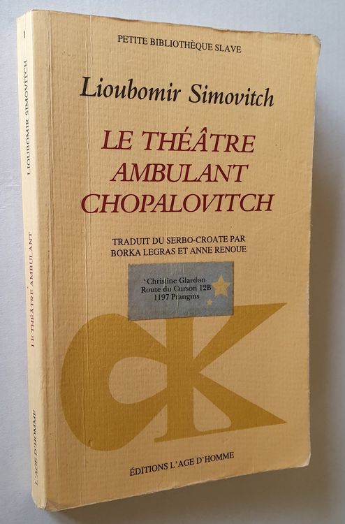 Lioubomir Simovitch : Le Théâtre Ambulant Chopalovitch Rare | Kaufen ...