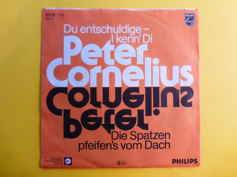 PETER CORNELIUS 7" DU ENTSCHULDIGE - I KENN DI (Gebraucht) in Zürich für CHF 5 – mit Lieferung ...