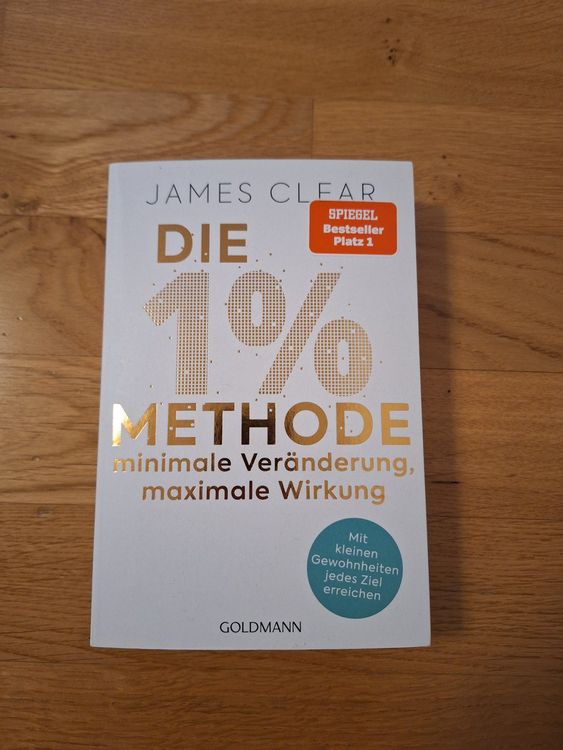 Die 1% Methode, minimale Veränderung, maximale Wirkung Buch | Kaufen ...