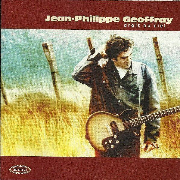 JEAN-PHILIPPE GEOFFRAY (CD) droit au ciel _ Rarété (Neu (gemäss ...