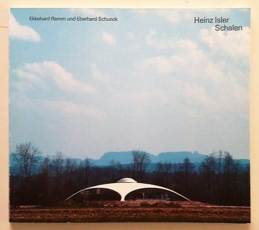 Ingenieurbaukunst: HEINZ ISLER - SCHALEN | Kaufen auf Ricardo